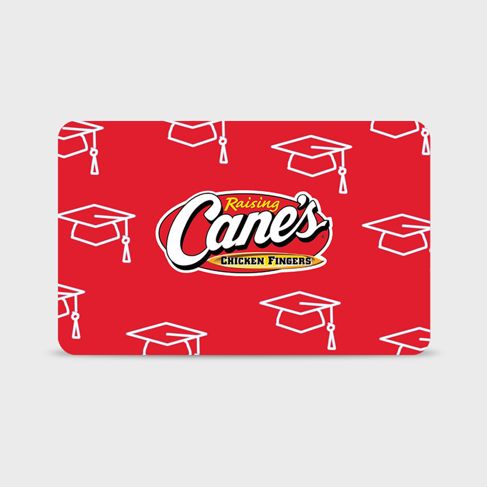 Graduation Gift Card — Raising Cane's